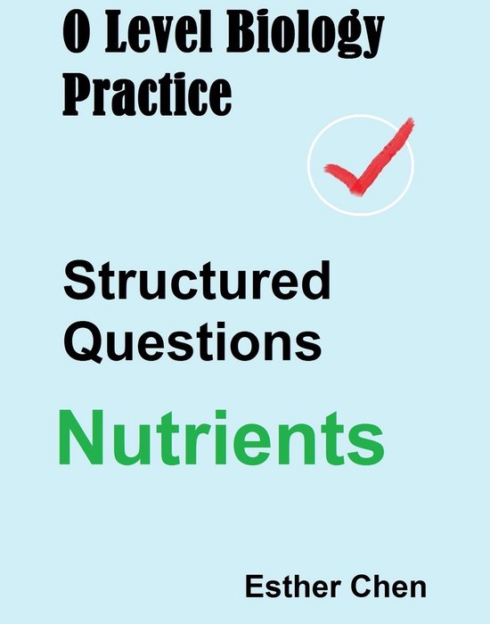 O level Biology Structured Questions - O Level Biology Practice ...
