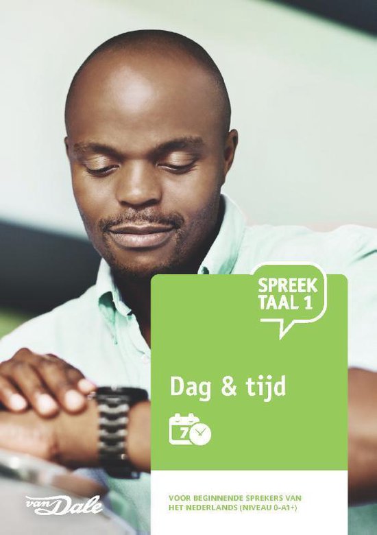 SpreekTaal 1 Dag & tijd | 9789460774751 | Stichting Het Begint met Taal & VU-NT2 | Boeken | bol