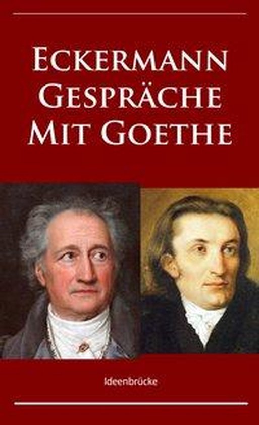 Gespräche mit Goethe (ebook), Johann Peter Eckermann | 9783960557975 ...