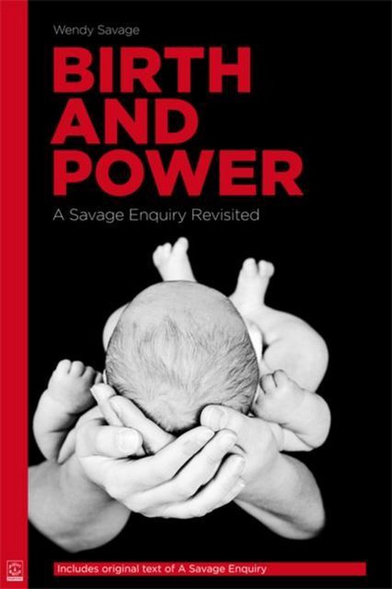 Birth and Power | 9781905177370 | Wendy Savage | Boeken | bol.com
