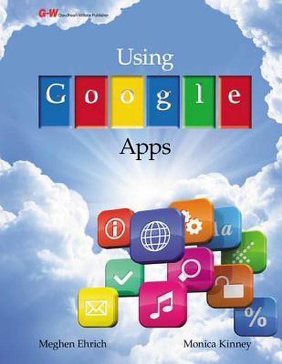 Using Google Apps | 9781619602977 | Meghen Ehrich | Boeken | bol