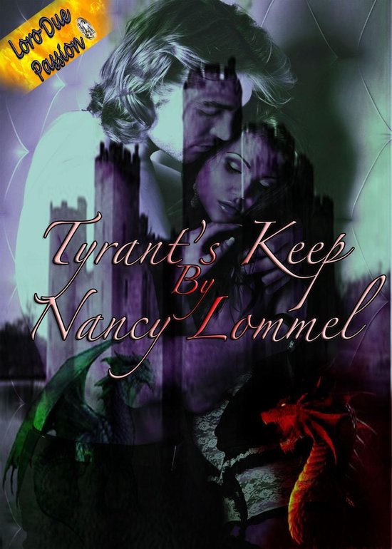 Tyrant's Keep (ebook), Nancy Lommel | 9781301250387 | Boeken | bol.com