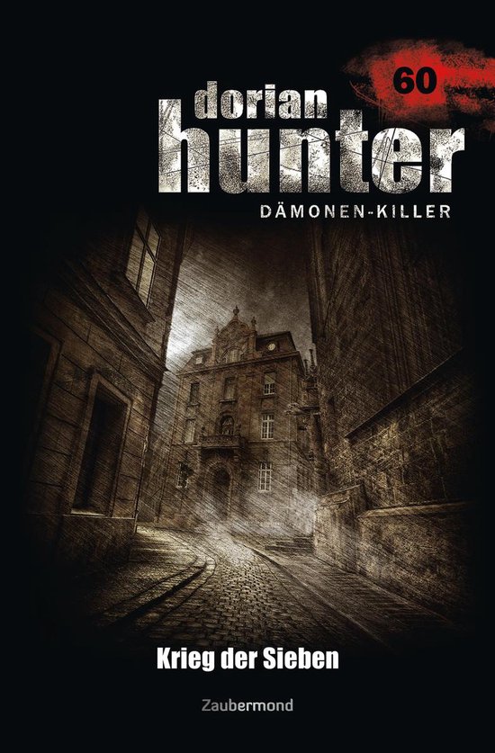 Dorian Hunter 60 - Dorian Hunter 60 – Krieg der Sieben (ebook ...