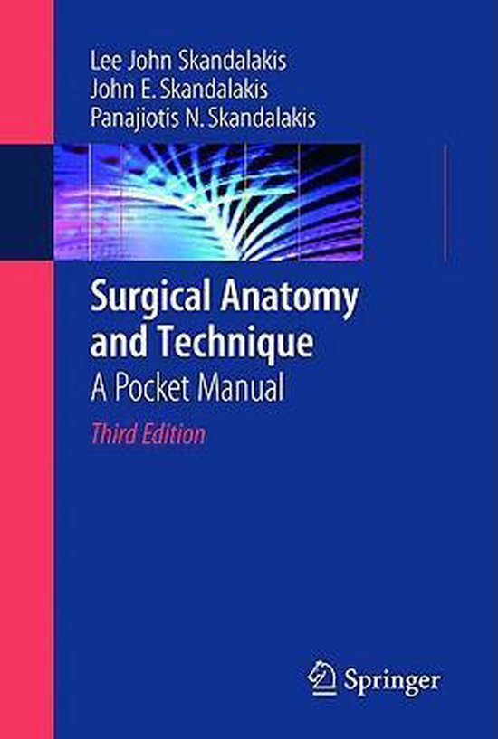 Surgical Anatomy and Technique | 9780387095141 | John E. Skandalakis ...