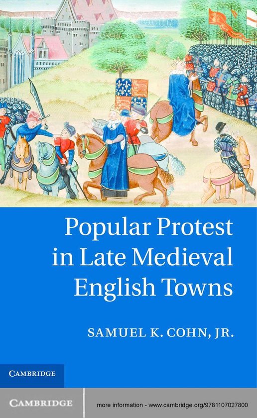 Popular Protest in Late Medieval English Towns (ebook), Samuel K. Cohn ...