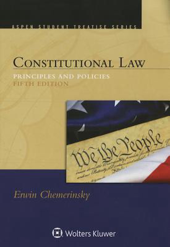 Constitutional Law: Principles and Policies | 9781454849476 | Erwin ...