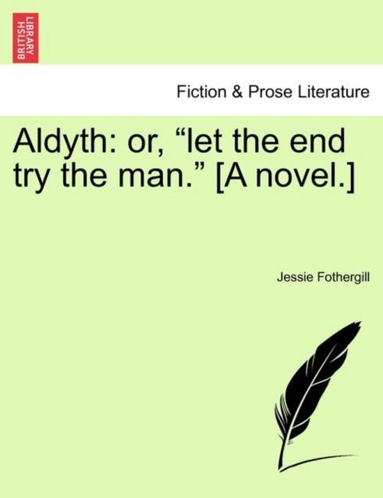 Aldyth, Jessie Fothergill | 9781240877256 | Boeken | bol