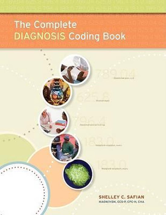 The Complete Diagnosis Coding Book | 9780073373942 | Shelley C Safian | Boeken | bol