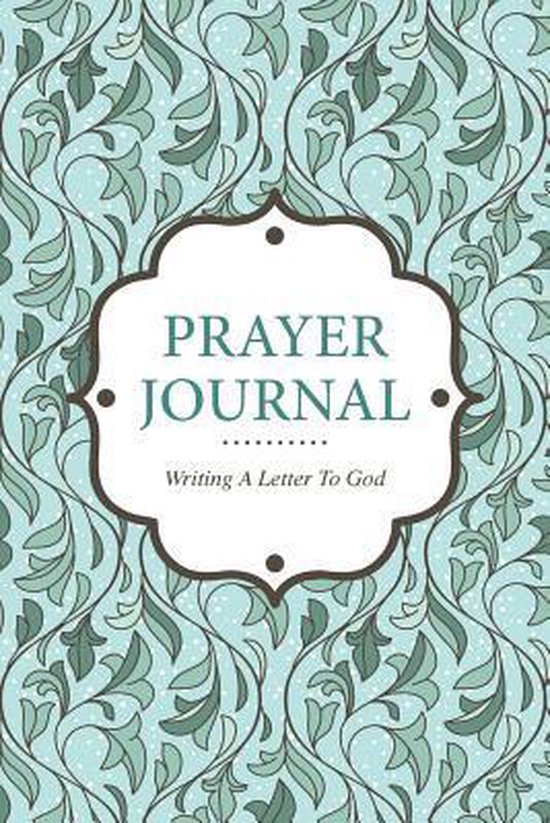 Prayer Journal Writing a Letter to God | 9781630224226 | Boeken | bol.com
