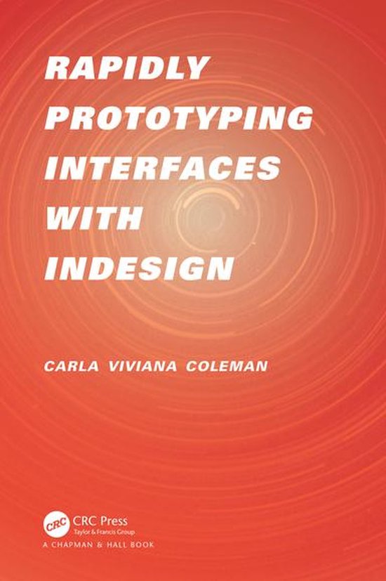 Rapidly Prototyping Interfaces with InDesign (ebook), Carla Viviana ...