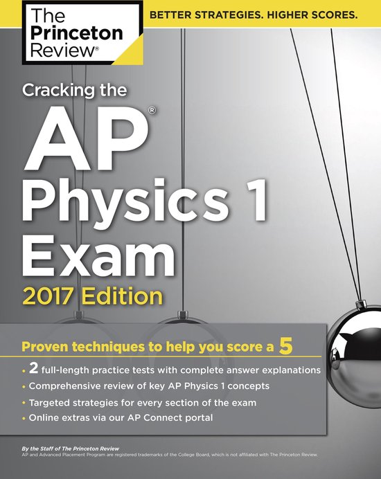 Cracking the AP Physics 1 Exam, 2017 Edition (ebook), Princeton Review ...