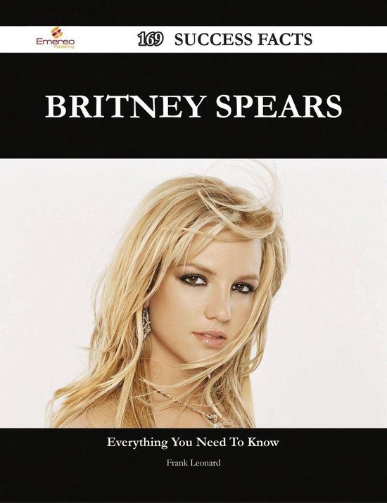 Britney Spears 169 Success Facts - Everything you need to know about ...