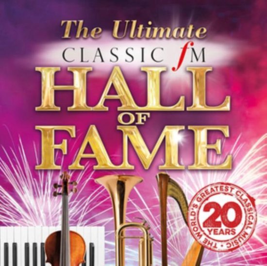The Ultimate Classic Fm Hall Of Fame, V/a | CD (album) | Muziek | bol.com