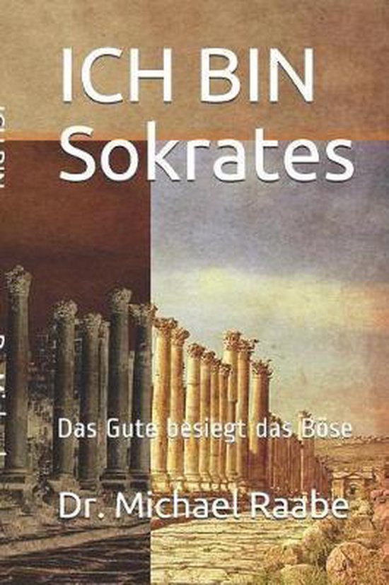 Ich Bin Sokrates, Dr Michael Raabe | 9781729191897 | Boeken | bol.com