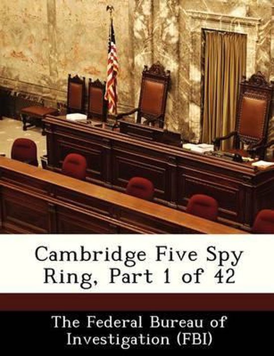 Cambridge Five Spy Ring, Part 1 of 42 | 9781288505401 | Boeken | bol.com