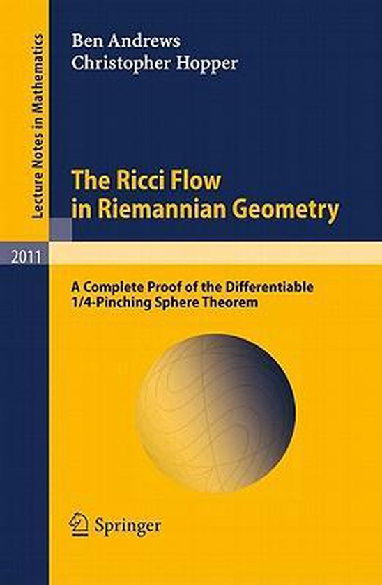 Lecture Notes in Mathematics-The Ricci Flow in Riemannian Geometry ...
