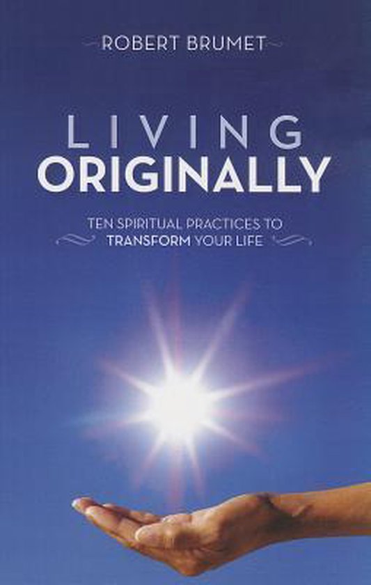 Living Originally, Robert Brumet | 9780871593603 | Boeken | bol