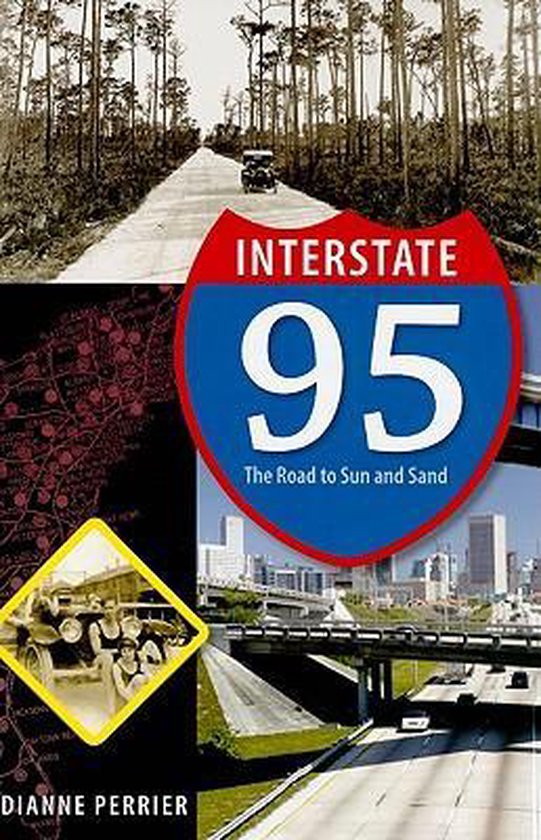 Interstate 95 | 9780813034805 | Dianne Perrier | Boeken | bol.com