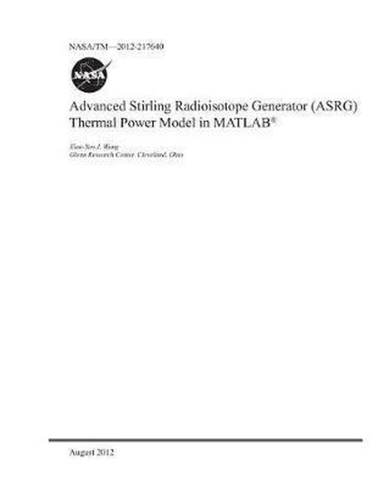 Advanced Stirling Radioisotope Generator (Asrg) Thermal Power Model in ...
