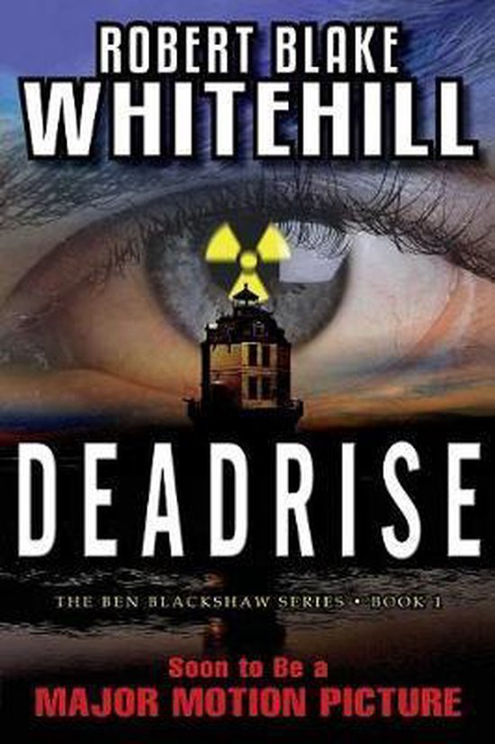 Ben Blackshaw- Deadrise, Robert Blake Whitehill | 9781938701399 ...