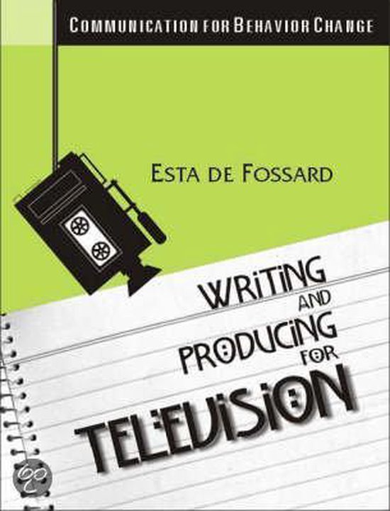 Writing and Producing for Television and Film | 9780761934004 | Esta De ...
