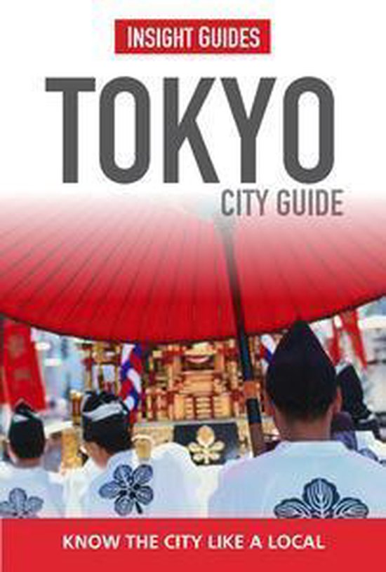Insight Guides: Tokyo City Guide (ebook), Insight Guides ...