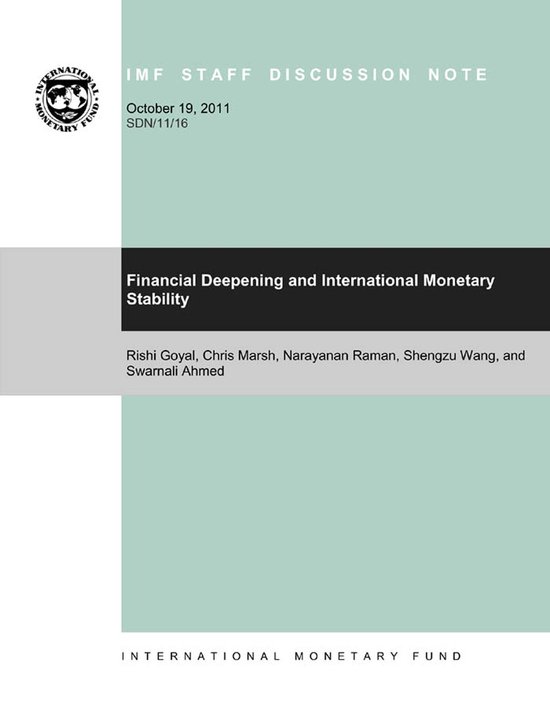IMF Staff Discussion Notes 11 - Financial Deepening and International ...