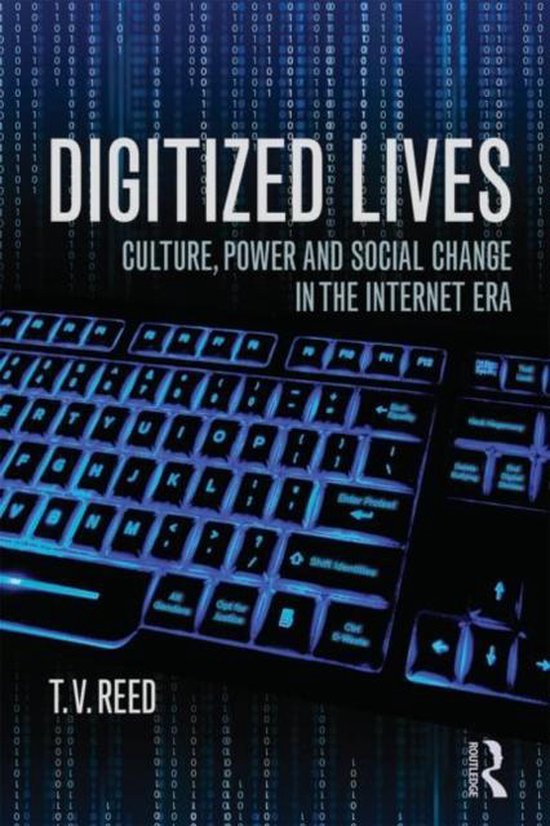 Digitized Lives | 9780415819312 | Reed, T.V. | Boeken | bol