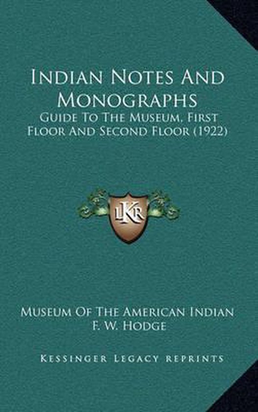 Indian Notes and Monographs, Museum Of The American Indian ...