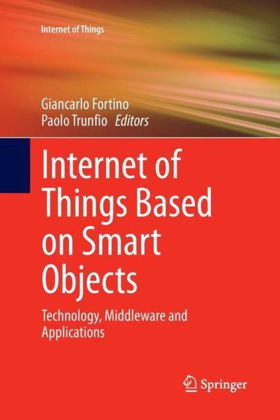 Internet of Things Based on Smart Objects | 9783319343808 | Boeken ...