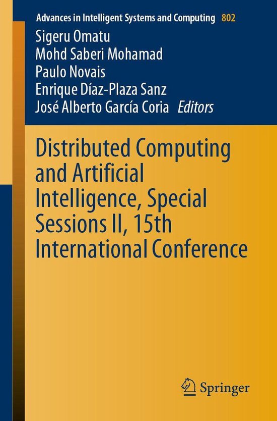 Advances in Intelligent Systems and Computing 802 - Distributed Computing and... | bol.com