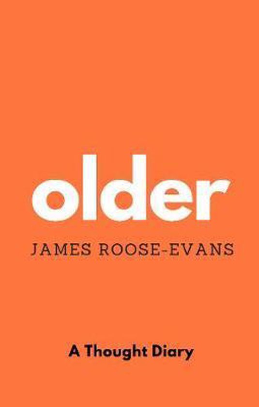 Older, James Roose-Evans | 9781999312589 | Boeken | bol.com