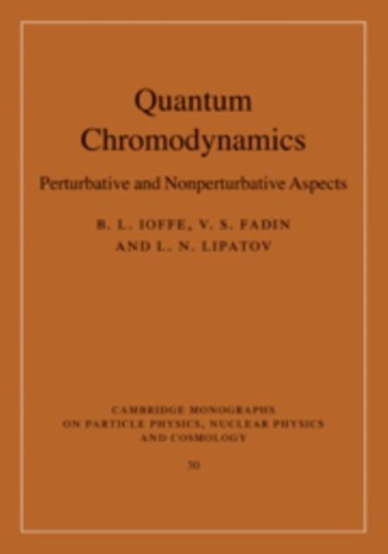 Quantum Chromodynamics | 9780521631488 | V. S. Fadin | Boeken | bol