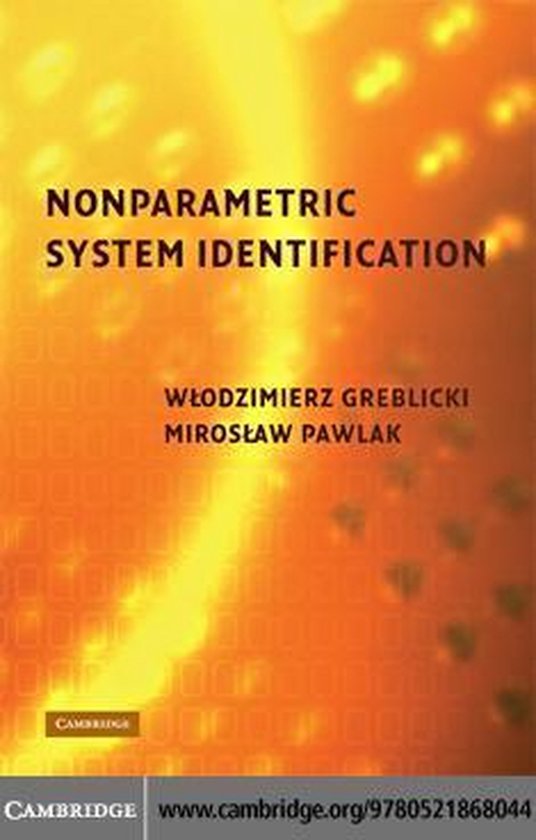 Nonparametric System Identification (ebook), Wlodzimierz Greblicki | 9780511406010 |... | bol.com