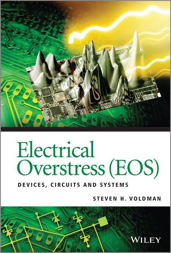 Electrical Overstress (EOS) (ebook), Steven H. Voldman | 9781118703335 ...