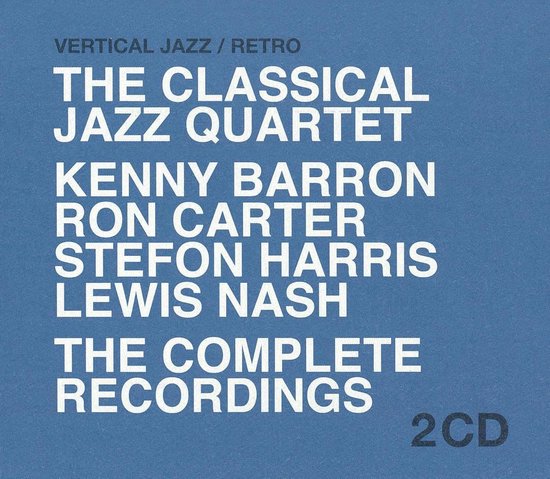 Complete Recordings, Classical Jazz Quartet | CD (album) | Muziek | bol.com