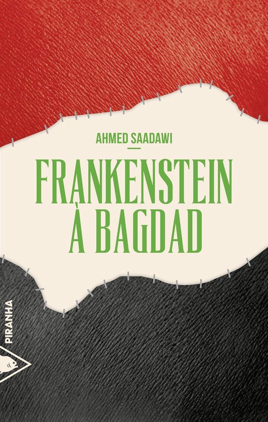 Frankenstein à Bagdad (ebook), Ahmed Saadawi | 9782371191471 | Boeken ...
