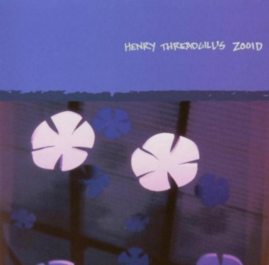 Henry Threadgill's Zooid - Up Popped The Two Lips (CD), Henry ...