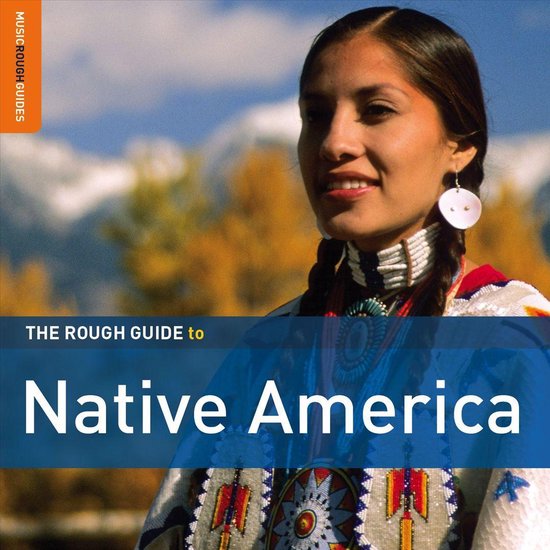 Rough Guide to Native America, various artists | CD (album) | Muziek ...