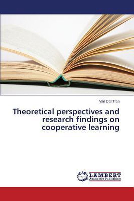Theoretical Perspectives and Research Findings on Cooperative Learning ...