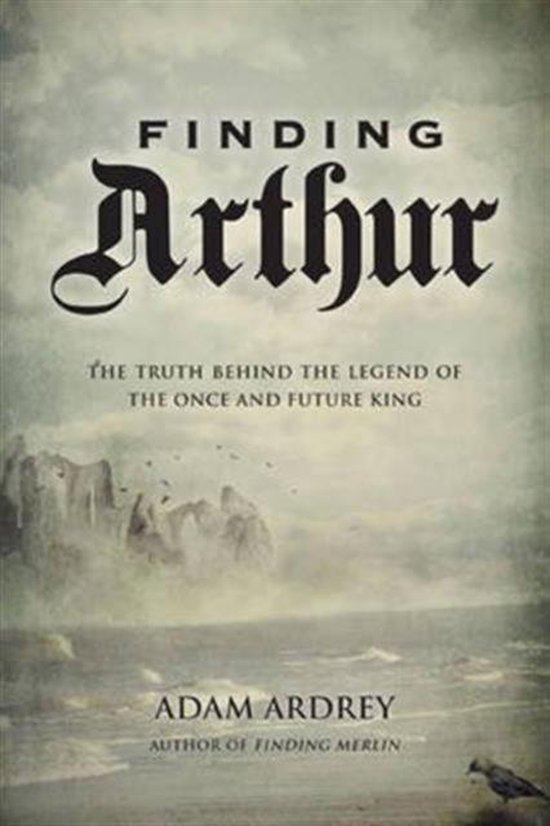 Finding Arthur, Adam Ardrey | 9780715650493 | Boeken | bol