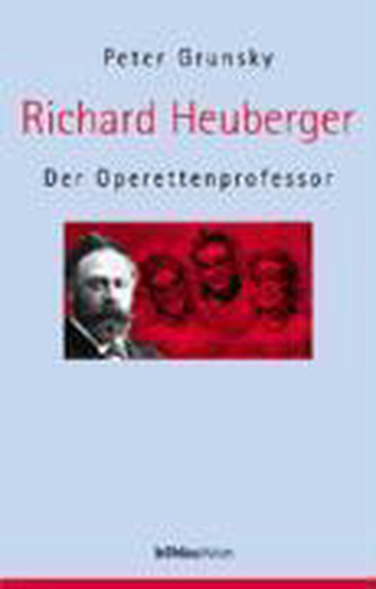 Richard Heuberger, Peter Grunsky | 9783205993285 | Boeken | bol.com
