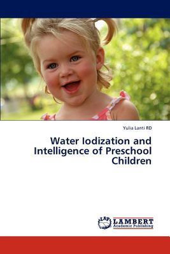 Water Iodization and Intelligence of Preschool Children, Lanti Rd Yulia ...