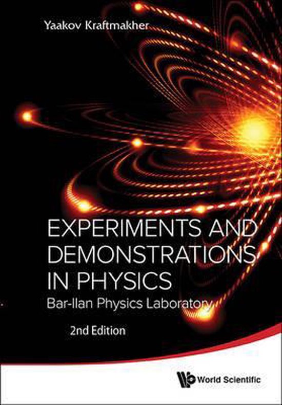 Experiments and Demonstrations in Physics | 9789814434881 | Yaakov ...