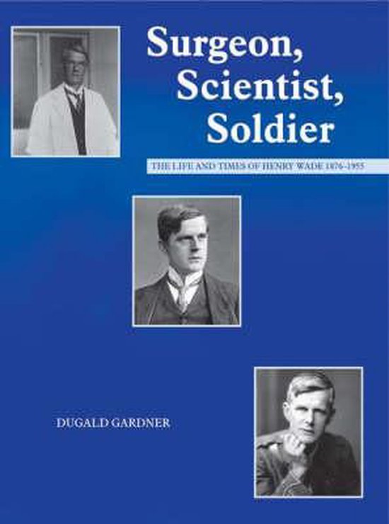 Surgeon, Scientist, Soldier | 9781853156618 | Boeken | bol