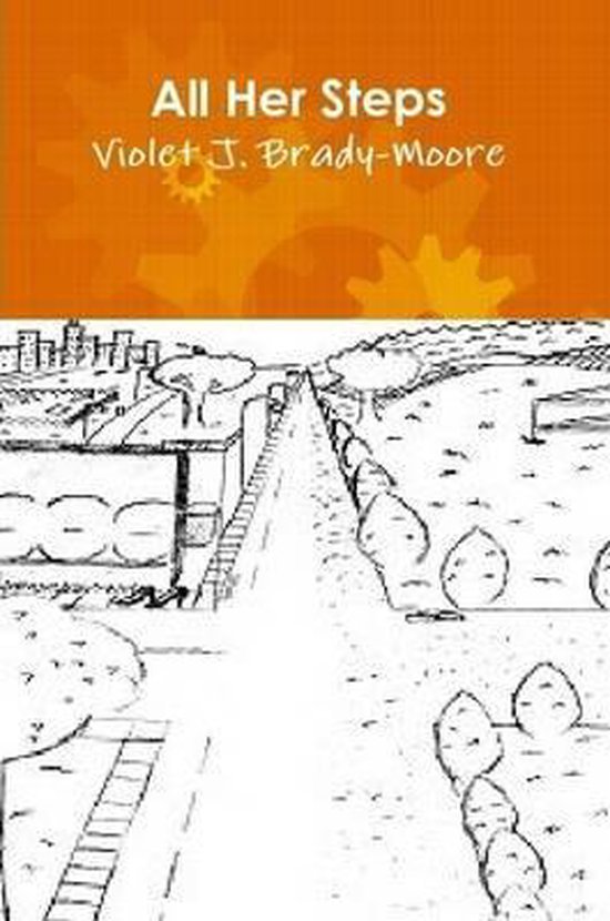 All Her Steps, Violet Brady-Moore | 9781105209697 | Boeken | bol
