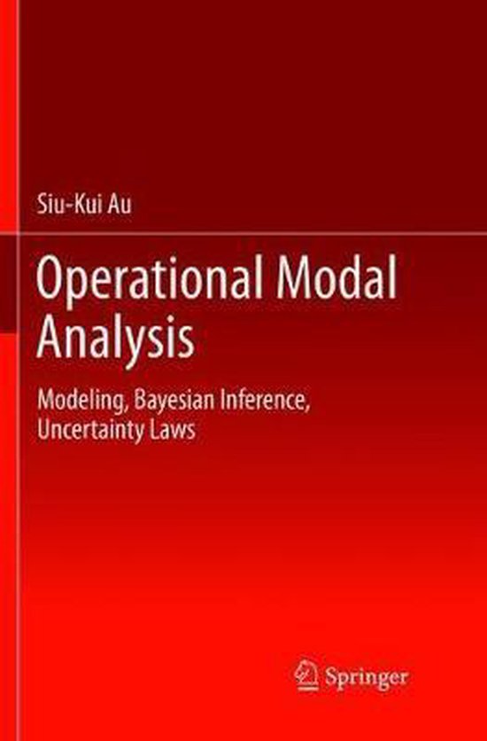 Operational Modal Analysis | 9789811350535 | Siu-Kui Au | Boeken | bol Operational Modal Analysis | 9789811350535 | Siu-Kui Au | Boeken | bol