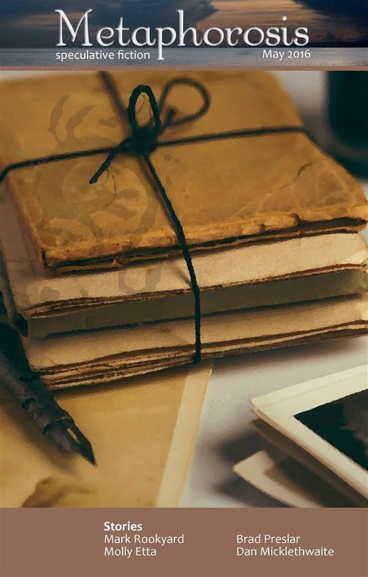 Metaphorosis Magazine 5 - Metaphorosis May 2016 (ebook), Mark Rookyard ...