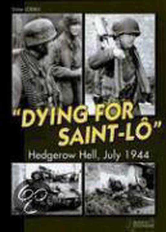 Dying For Saint-Lo, Didier Lodieu | 9782352500353 | Boeken | bol