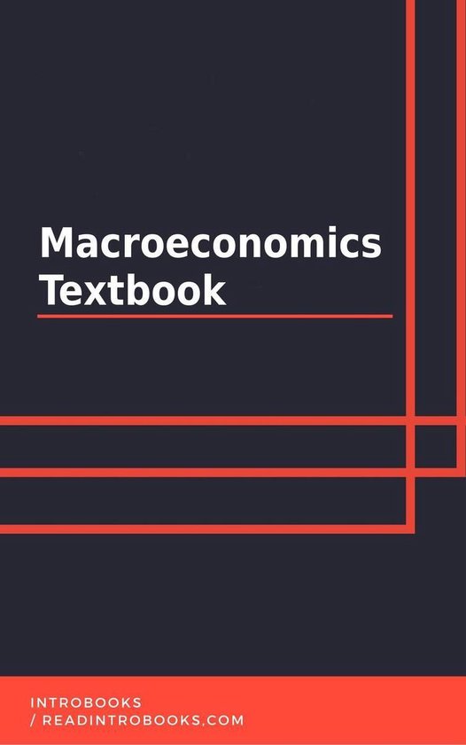 Macroeconomics Textbook (ebook), Introbooks Team | 9781393795810 ...